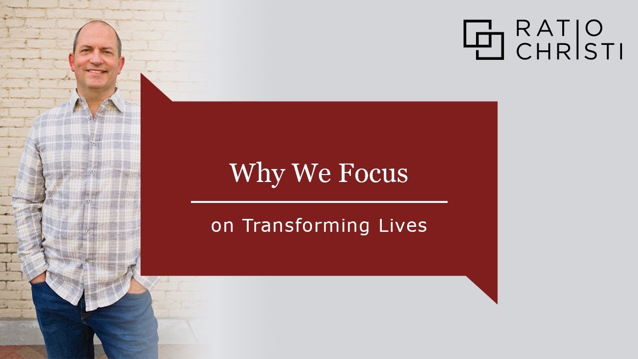 Why We Focus on Transforming Lives - Ratio Christi